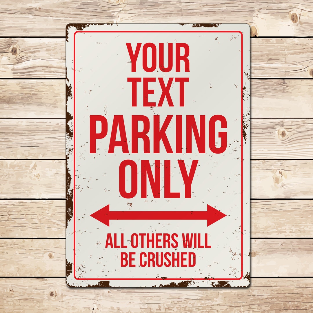 Custom Parking Metal Sign - Personalised Car Parking Sign Birthday ...