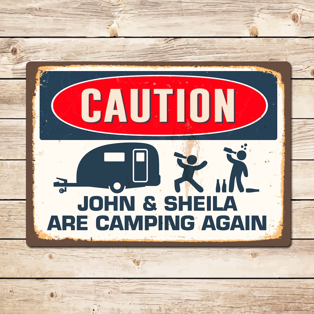 Personalised Funny Caution Camping Caravan Sign, Add Name, Caravaning ...