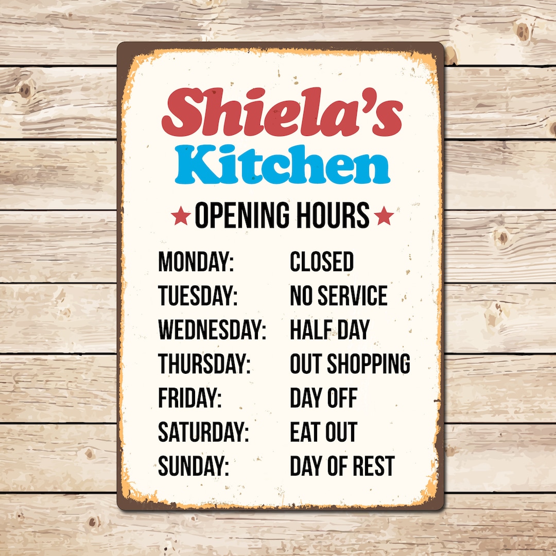 Funny Kitchen Opening Hours Personalised Sign, Christmas Novelty Gift ...