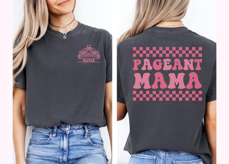 Personalized Pageant Mama Comfort Colors® Shirt, Pageant Mom Life ...