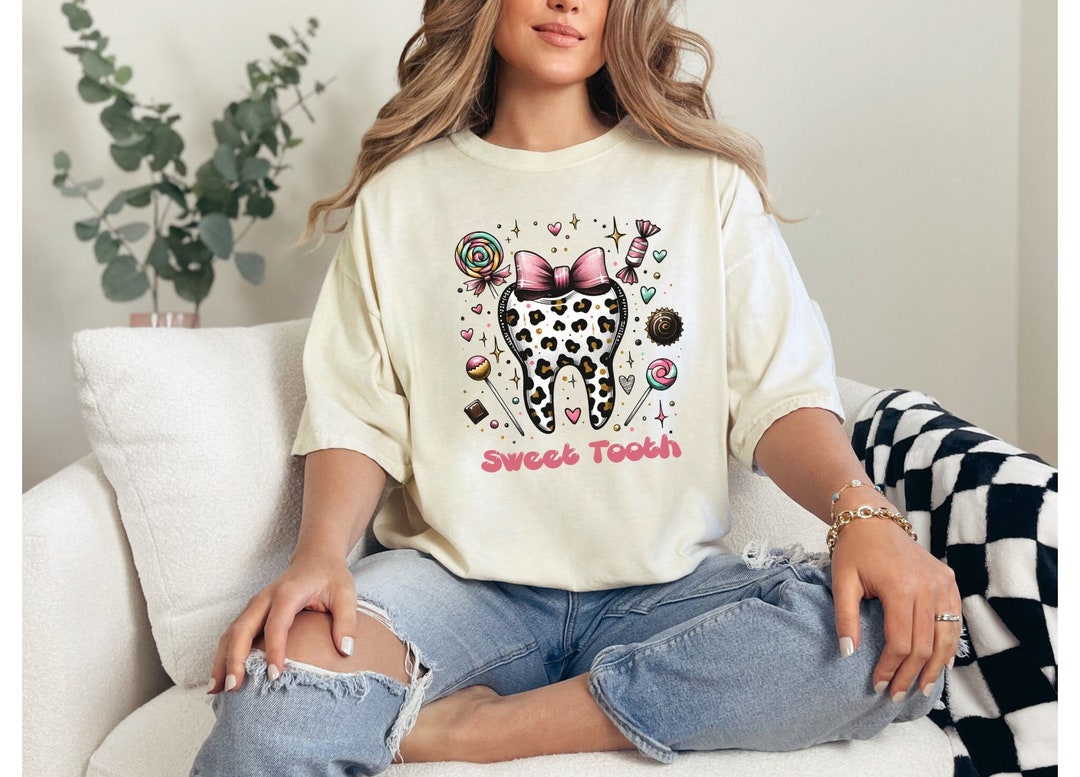 Sweet Tooth Shirt, Dental Shirt, Dentist Graphic Shirt, Cute Tooth ...