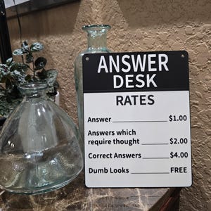 Funny Sign for Office OR Classroom! Answer Desk Rates Signage! Great ...