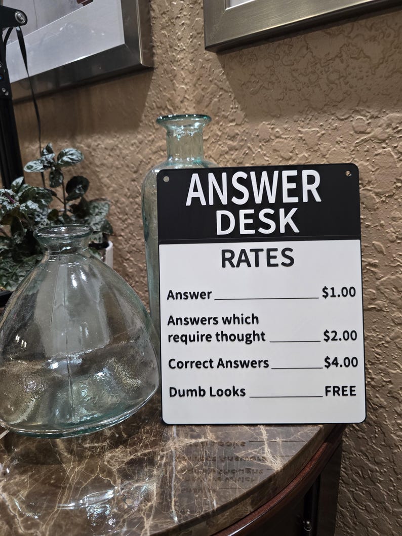 Funny Sign for Office OR Classroom! Answer Desk Rates Signage! Great ...