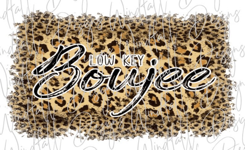 Low Key Boujee, Sublimation Design, Digital Png Download, Direct to ...
