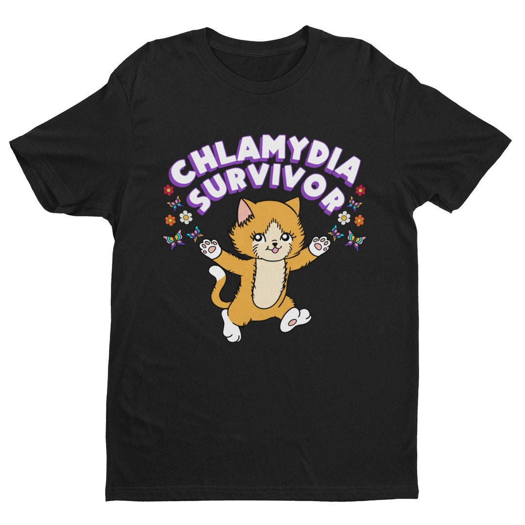Chlamydia Survivor, Weird Shirt, Meme Shirt, Funny Unisex Shirt, Funny ...