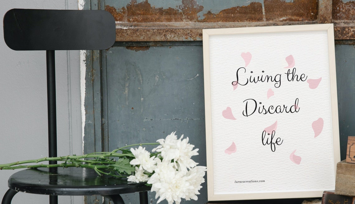 Living the Discard Life Printable Wall Art (digital Download) - Etsy