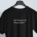 Softweird Engineer Shirt | Software Engineer Tee | Funny Tech Gift | Software Developer ...