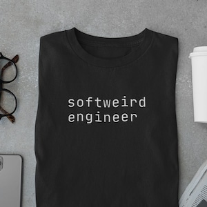 Softweird Engineer Shirt | Software Engineer Tee | Funny Tech Gift | Software Developer ...