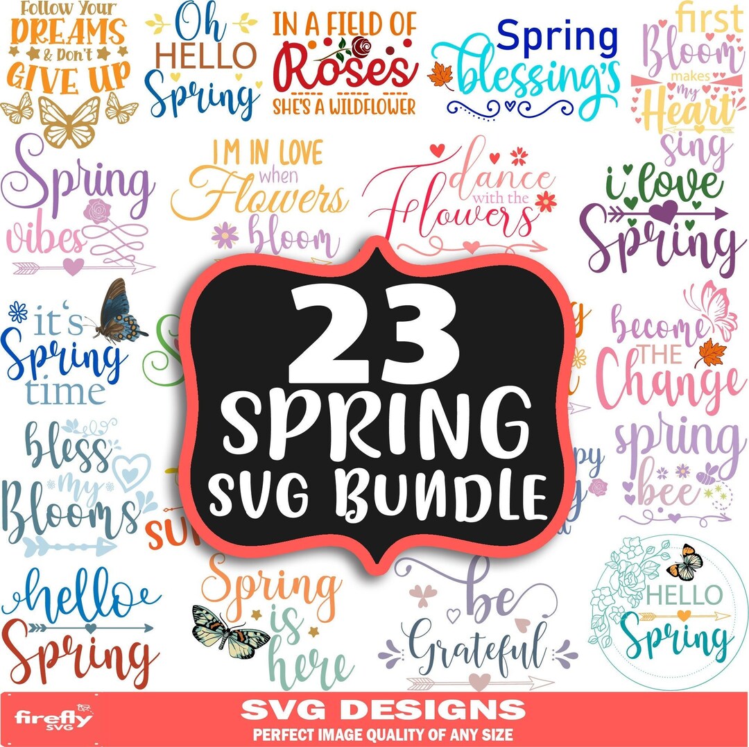 Spring SVG Bundle, Spring Quotes Svg, Easter Svg, Welcome Spring Svg ...