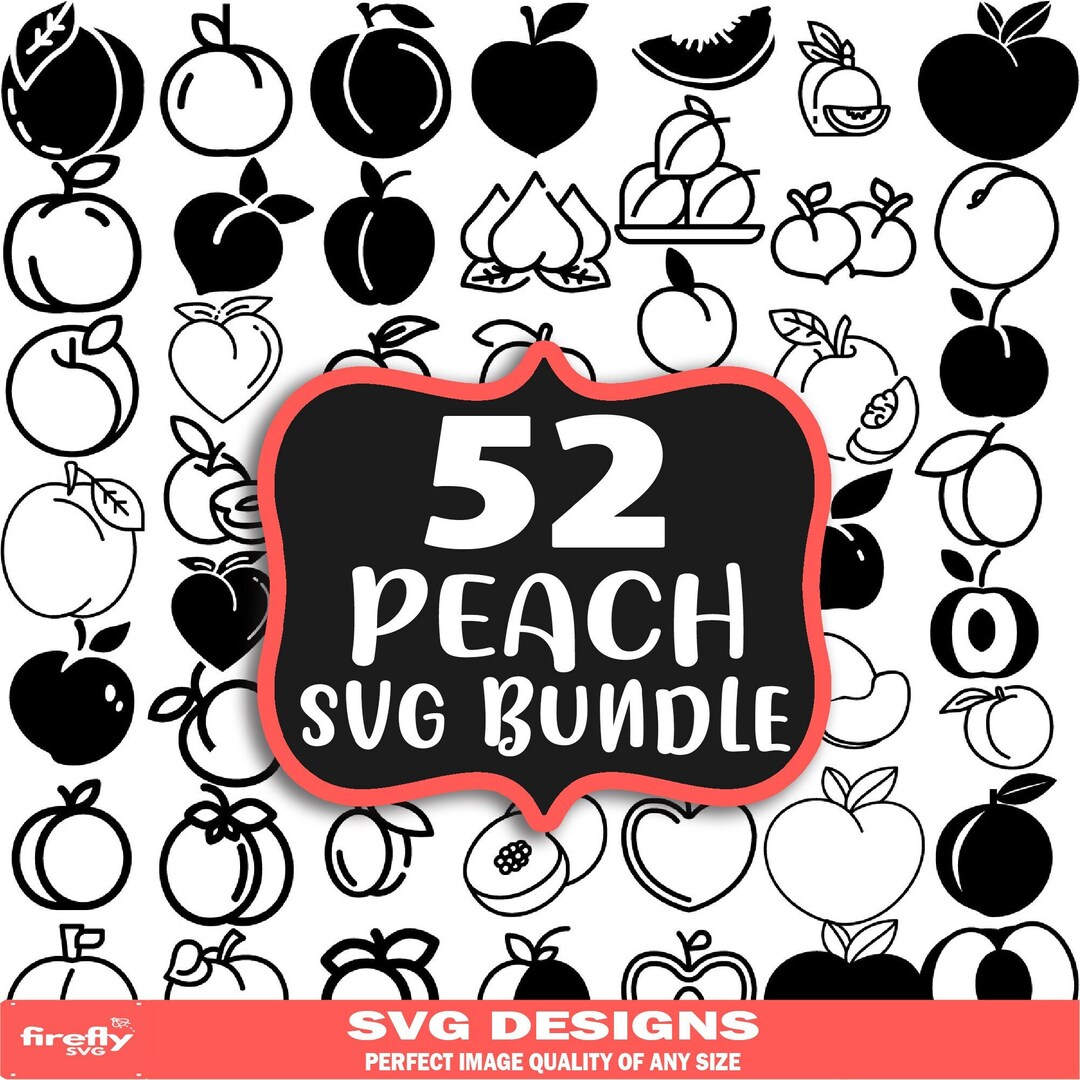 Peach SVG Bundle, Peach Svg Cricut, Peach Svg, Instant Download ...