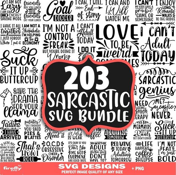 Funny SVG Bundle Sarcastic Svg Sarcastic Cut File Sarcastic - Etsy