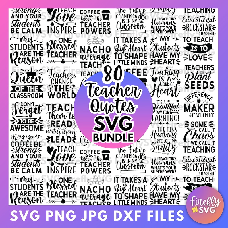 80 Teacher SVG Bundle School Svg Teacher Quotes Teacher Life Svg Funny ...