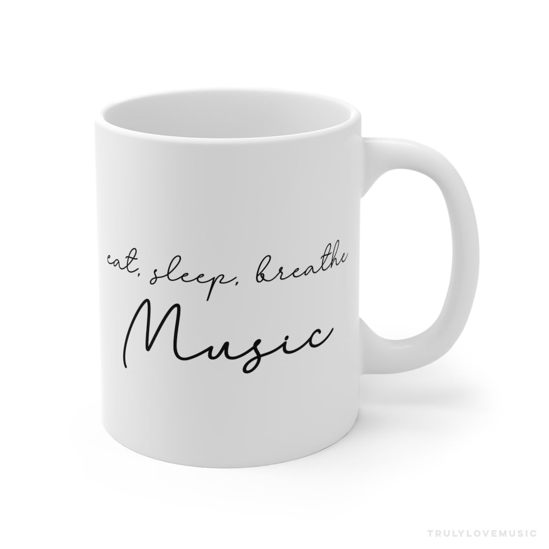 Music Mug - Funny Music Gift for Him Her Men Women Teacher 11oz ...