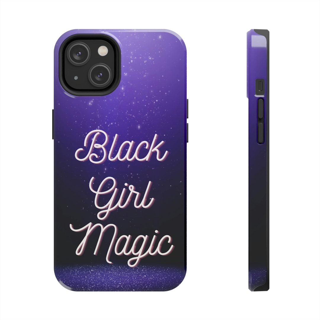 Black Girl Magic Phone Case, Black Girl Phone Case, Tough iPhone Case ...