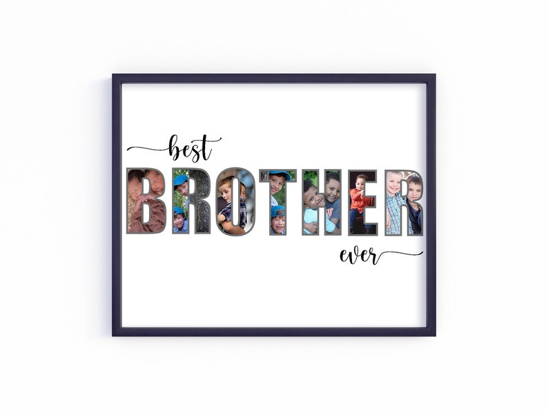 Personalized Brother Photo Collage, Brother Photo Gift, Gifts for ...