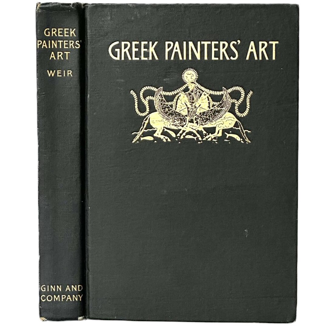 The Greek Painter's Art by Irene Weir. Published by Ginn & Company. - Etsy