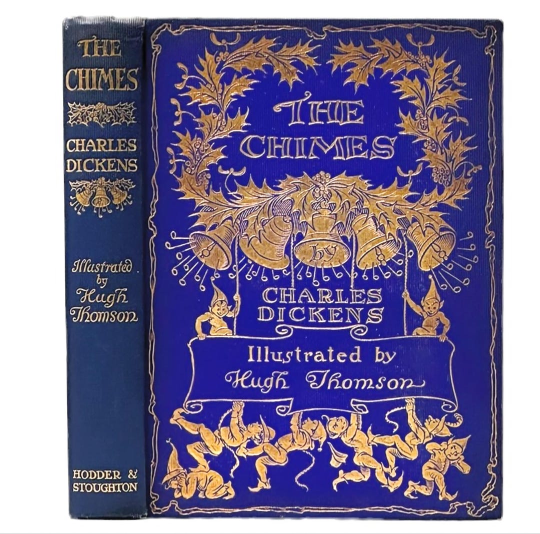The Chimes by Charles Dickens. First Edition Illustrated by Hugh ...