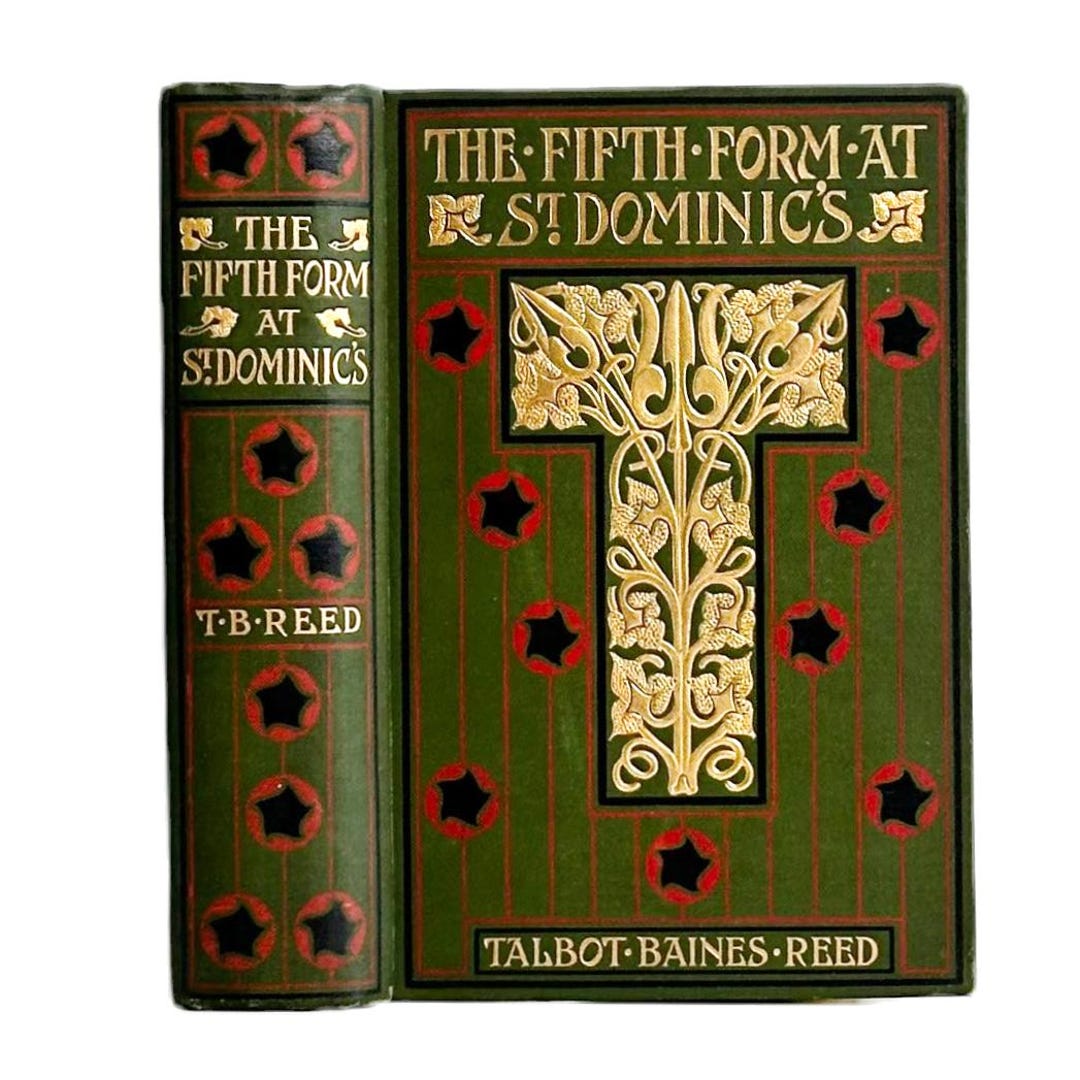 The Fifth Form at St Dominic's: A School Story by Talbot Baines Reed ...