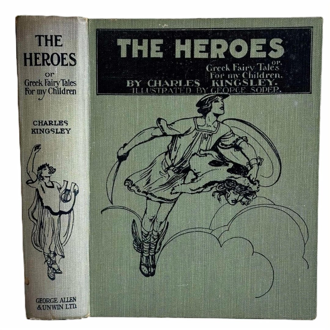 The Heroes, or Greek Fairy Tales for My Children, by Charles Kingsley ...