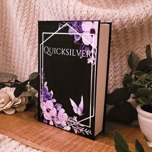 Quicksilver by Callie Hart Floral Rebind | Custom Books | Rebound Books ...