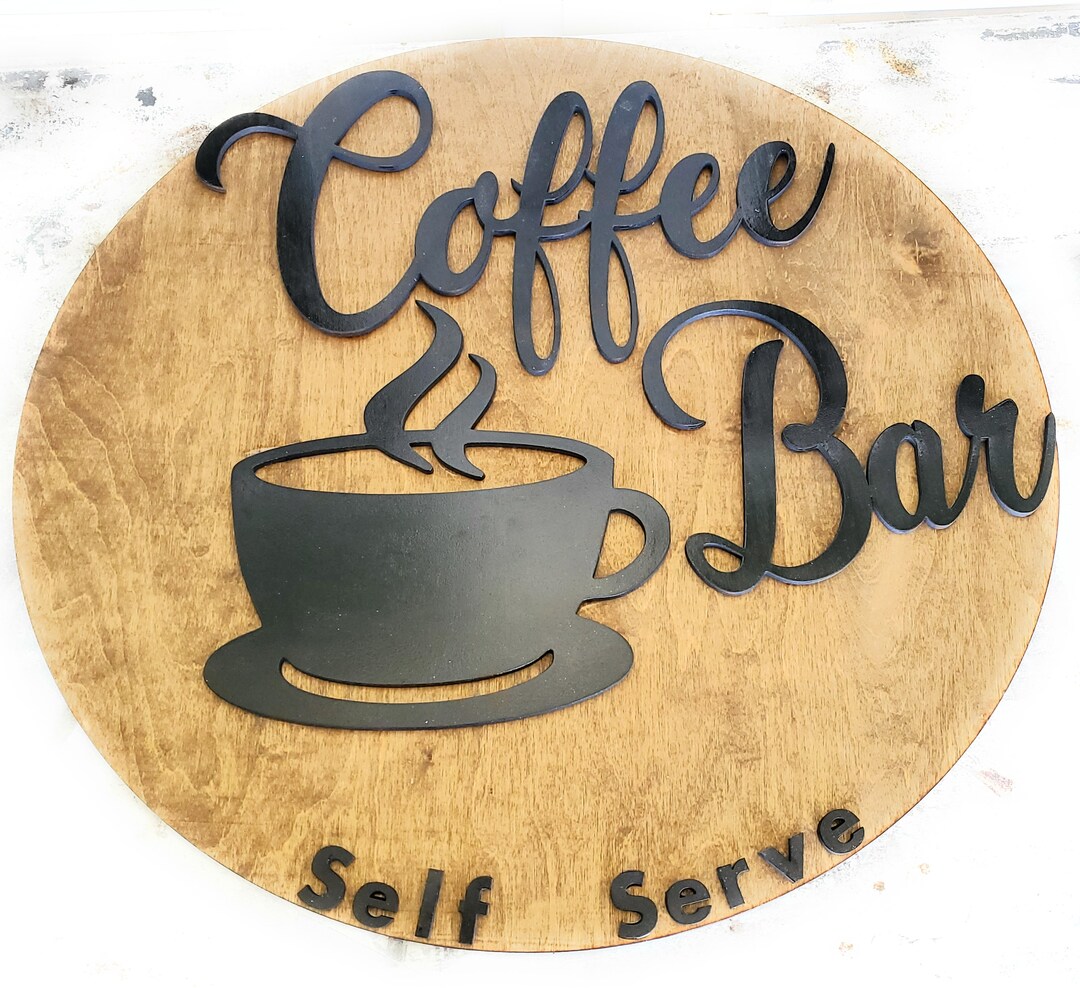 Coffee Bar Self Serve Wooden Sign - Etsy