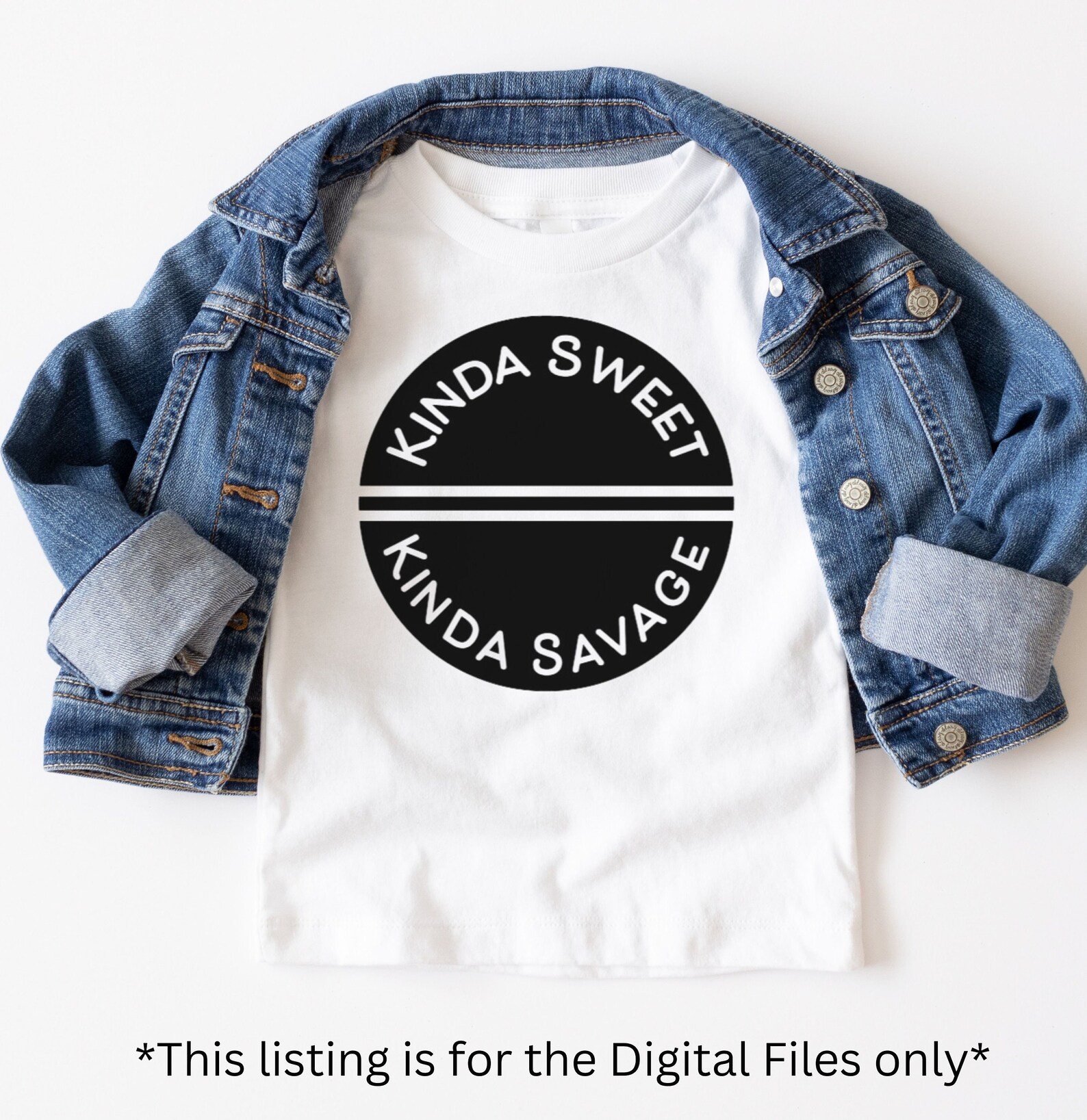 Kinda Sweet Kinda Savage PNG SVG JPG, Digital Files, Funny Kids Shirt, Funny Toddler Shirt ...