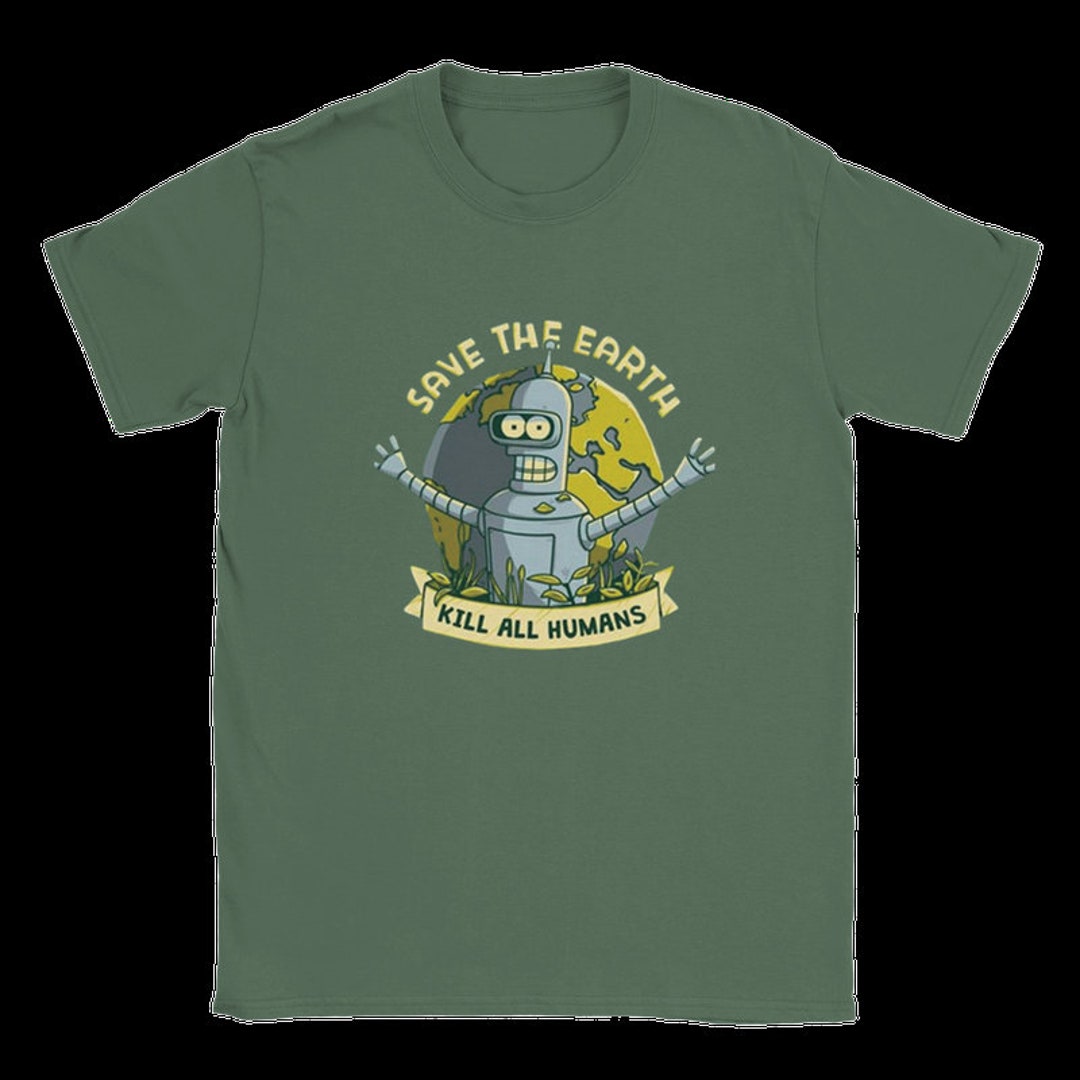 Bender Futurama Kill All Humans T Shirt - Etsy