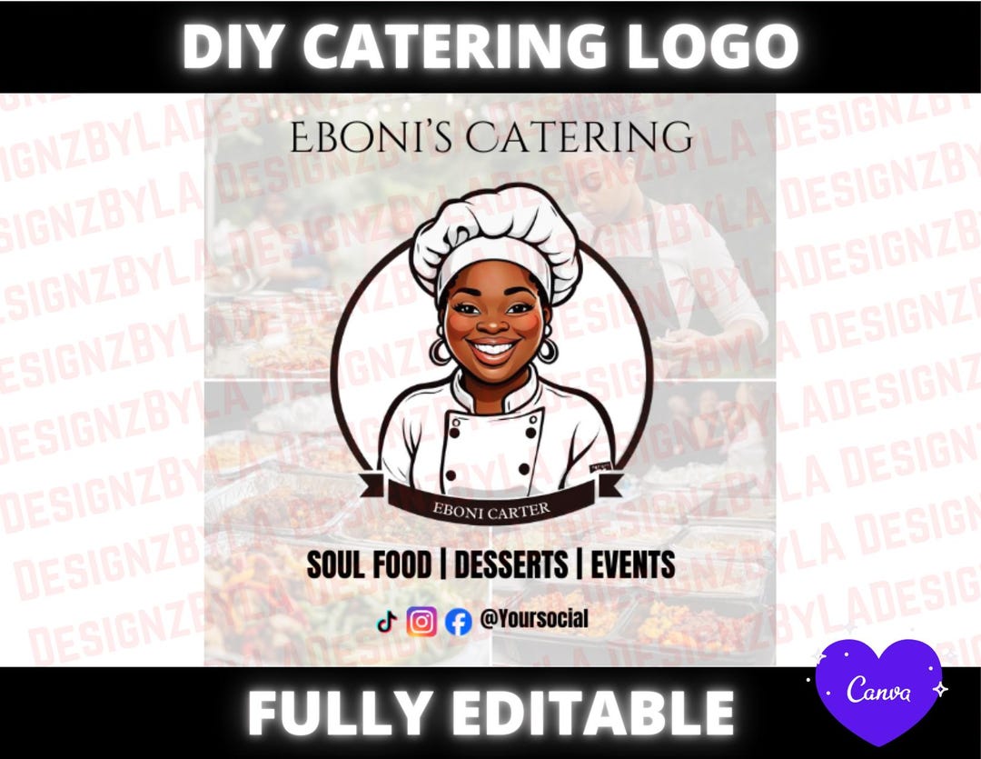 Editable Catering Logo Template - DIY Canva Design-soul Food Cuisine ...