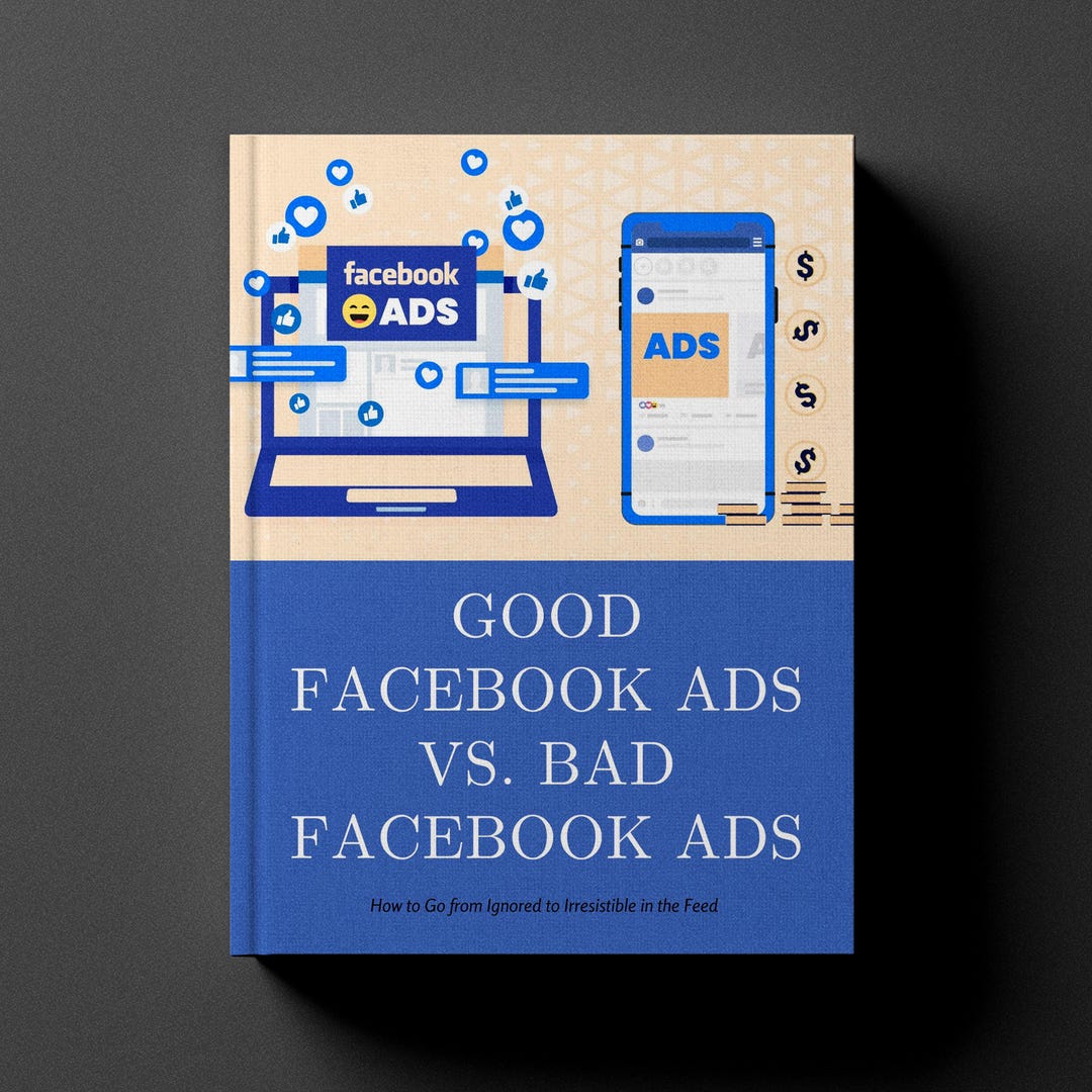 Good Vs. Bad Facebook Ads Guide | How to Create Irresistible Ads - Etsy