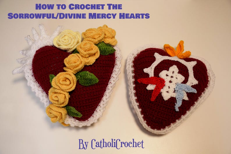 How to Crochet the Sorrowful/divine Mercy Heart Pillows by ...