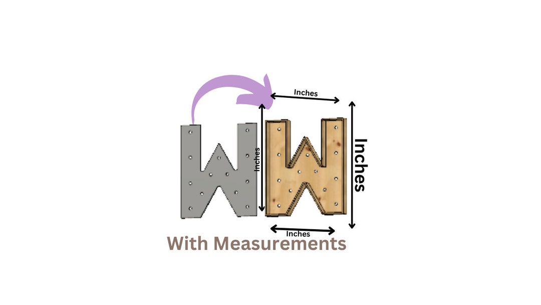 Marquee Letter (W) Full Measurement Plans 3ft Tall X 30 Inch Wide - Etsy