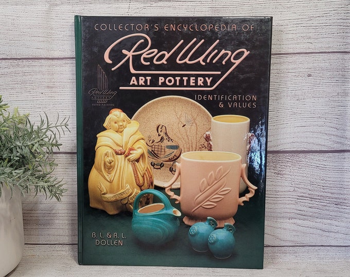 Red Wing Art Pottery Identification & Values B L and R L Dollen ...