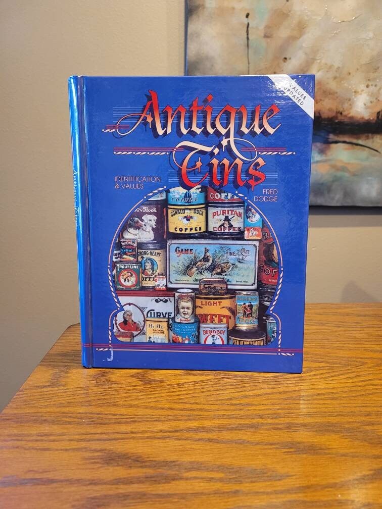 Antique Tins Book - Tin Identification Book - Vintage Hardcover Book on ...