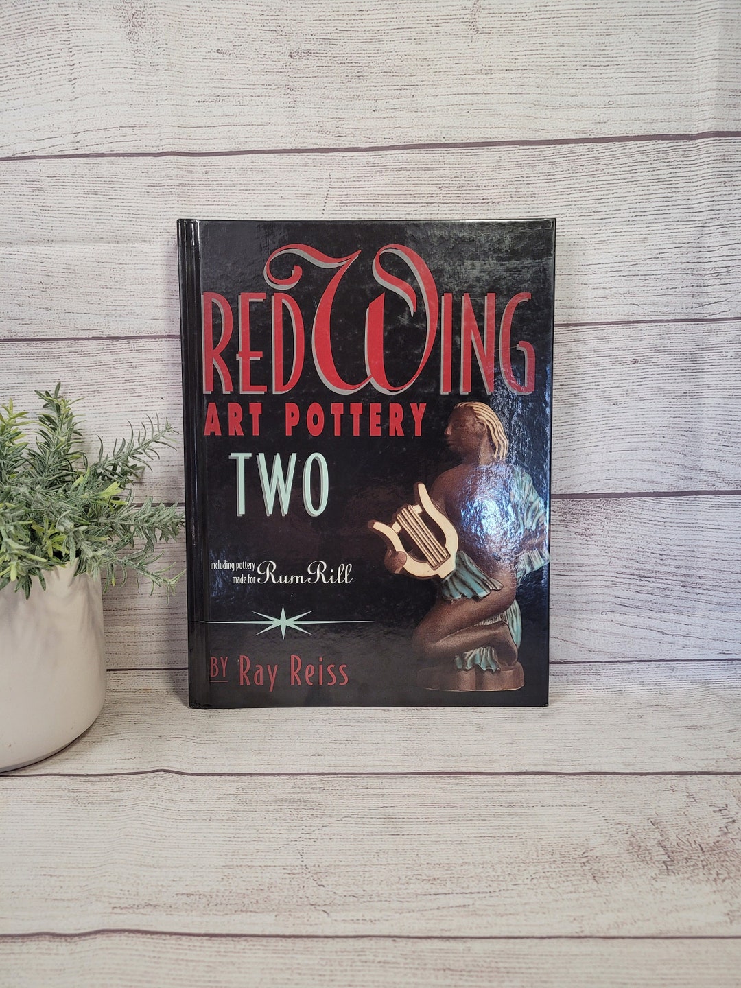 Vintage Red Wing Art Pottery Two Book - Including Pottery for Rum Rill ...