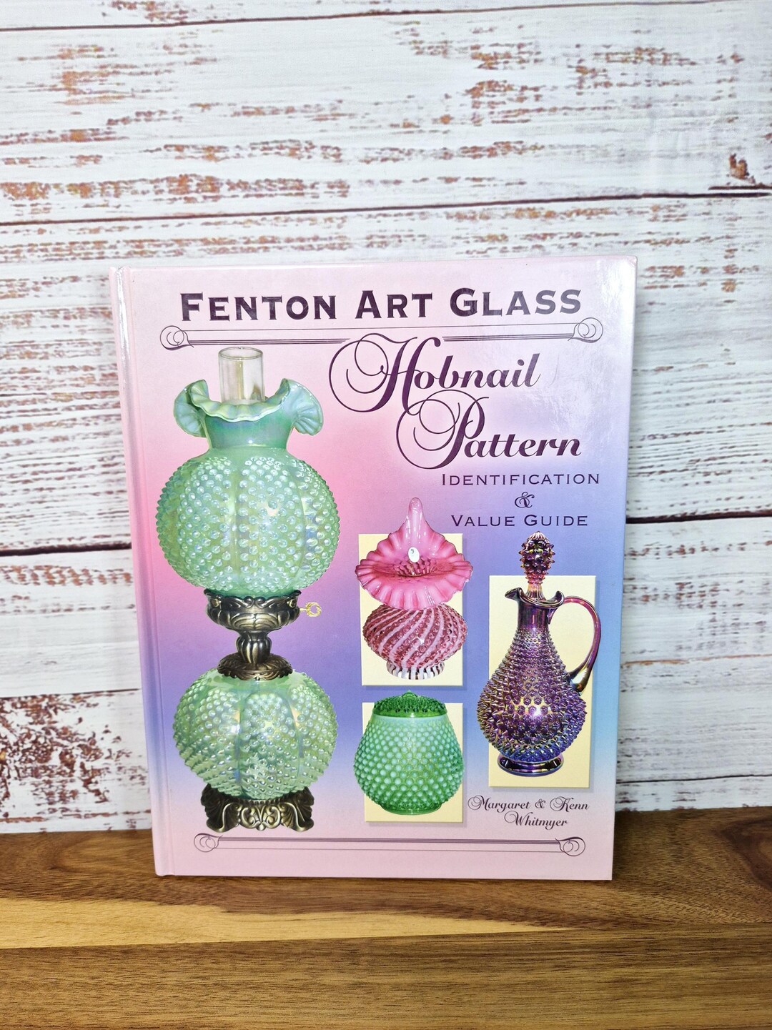 Fenton Art Glass Hobnail Pattern Book, Identification and Value Guide ...