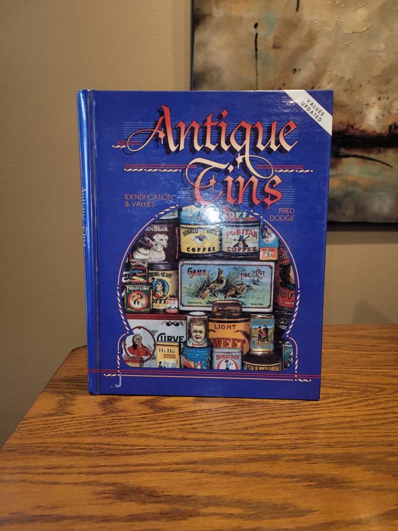 Antique Tins Book Tin Identification Book Vintage Hardcover Book on ...