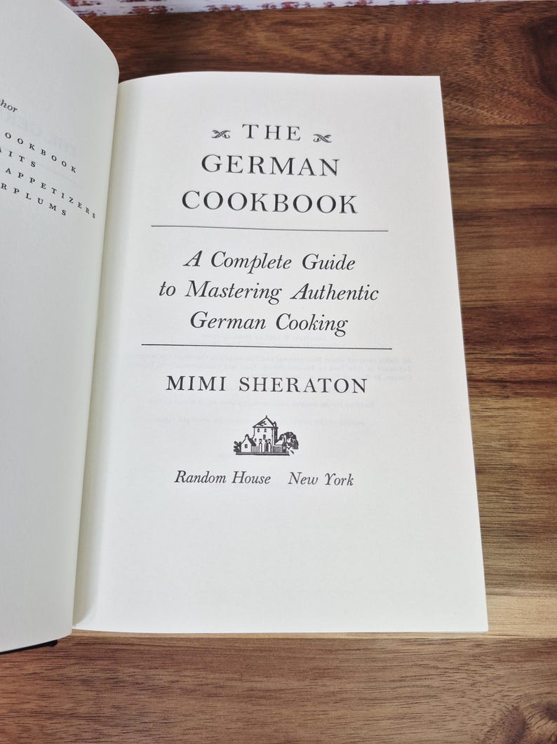 1965 the German Cookbook, A Complete Guide to Mastering Authentic ...