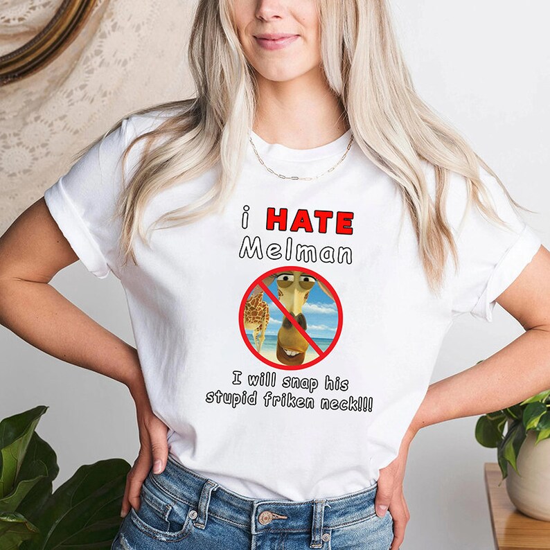 I HATE Melman Funny Meme Quote Unisex Sweatshirt Shirt - Etsy