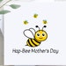 Hap-bee Mother's Day Card, Funny Mother's Day Card, Personalized Gift ...