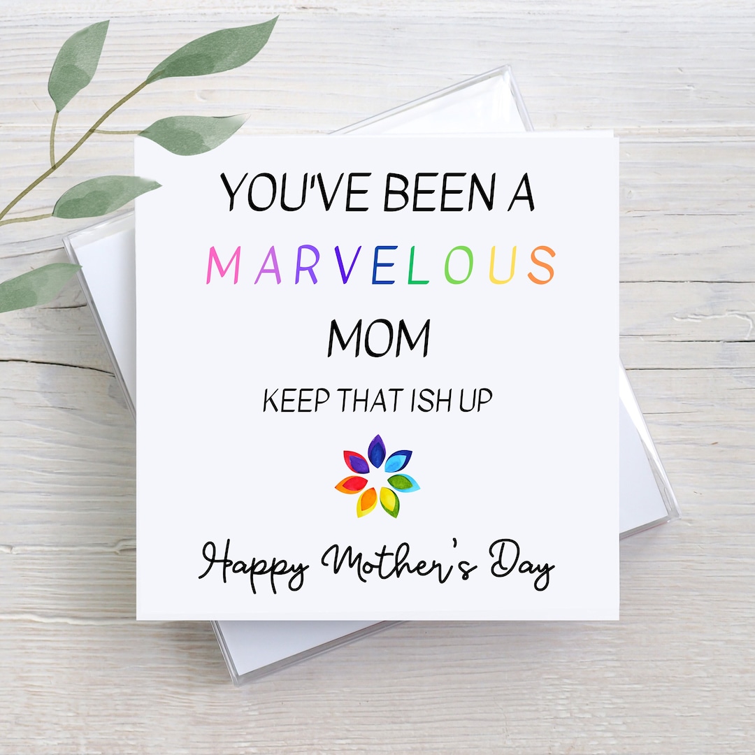 You've Been A Marvelous Mom, Personalized Gift for Mom, Funny Happy ...