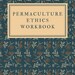 Permaculture Ethics Workbook - Etsy