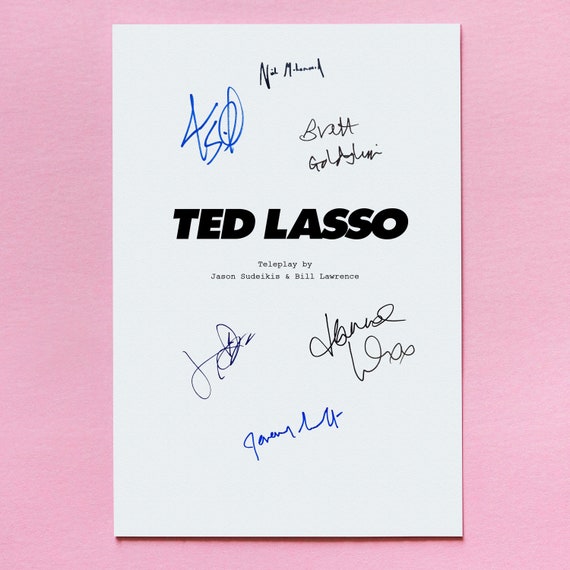 Ted Lasso Script Ted Lasso Pilot Script Cast-Signed Autograph Reprint ...