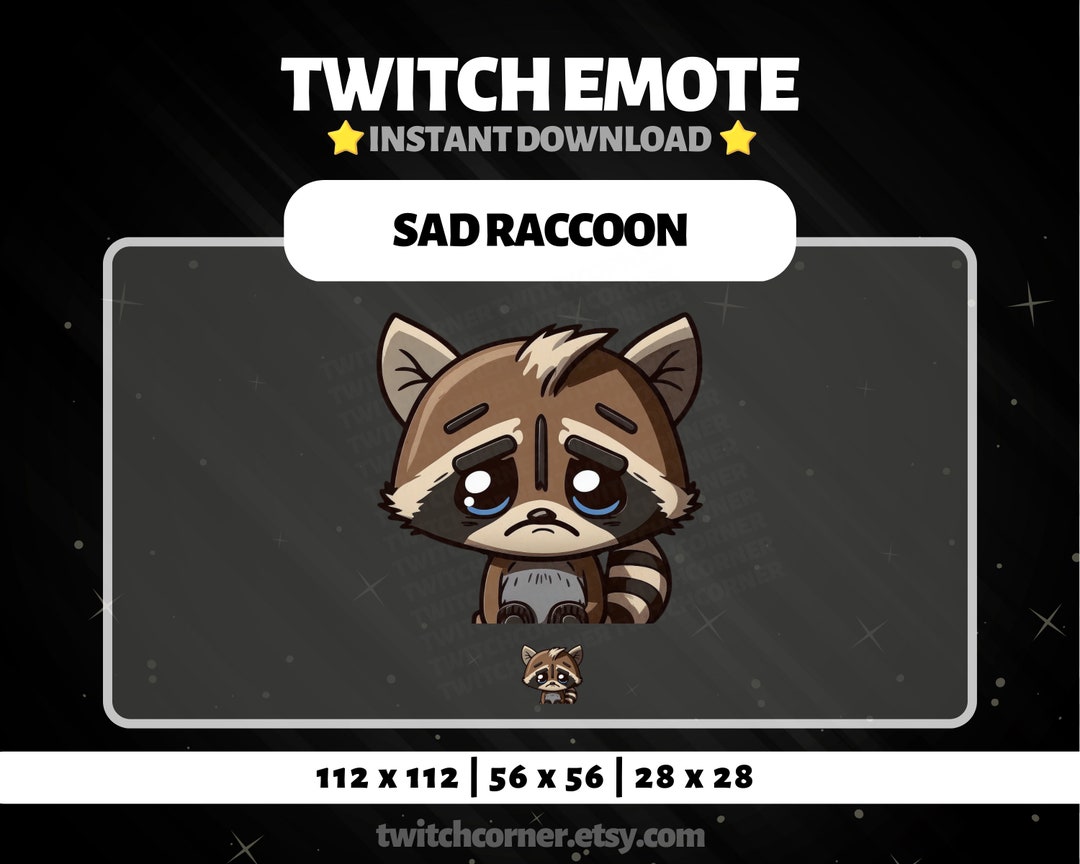 Sad Raccoon Emote for Twitch Streamers Sad Twitch Emote - Etsy