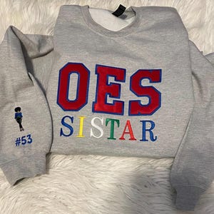 OES SISTAR, OES Sister, Sisterhood Sweatshirt or Crewneck - Etsy