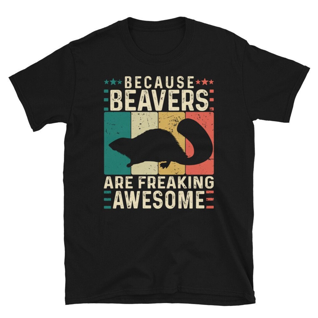 Beaver Shirt, Beaver Gift, Beaver, Beaver Tshirt, Beaver Tee, Animal ...
