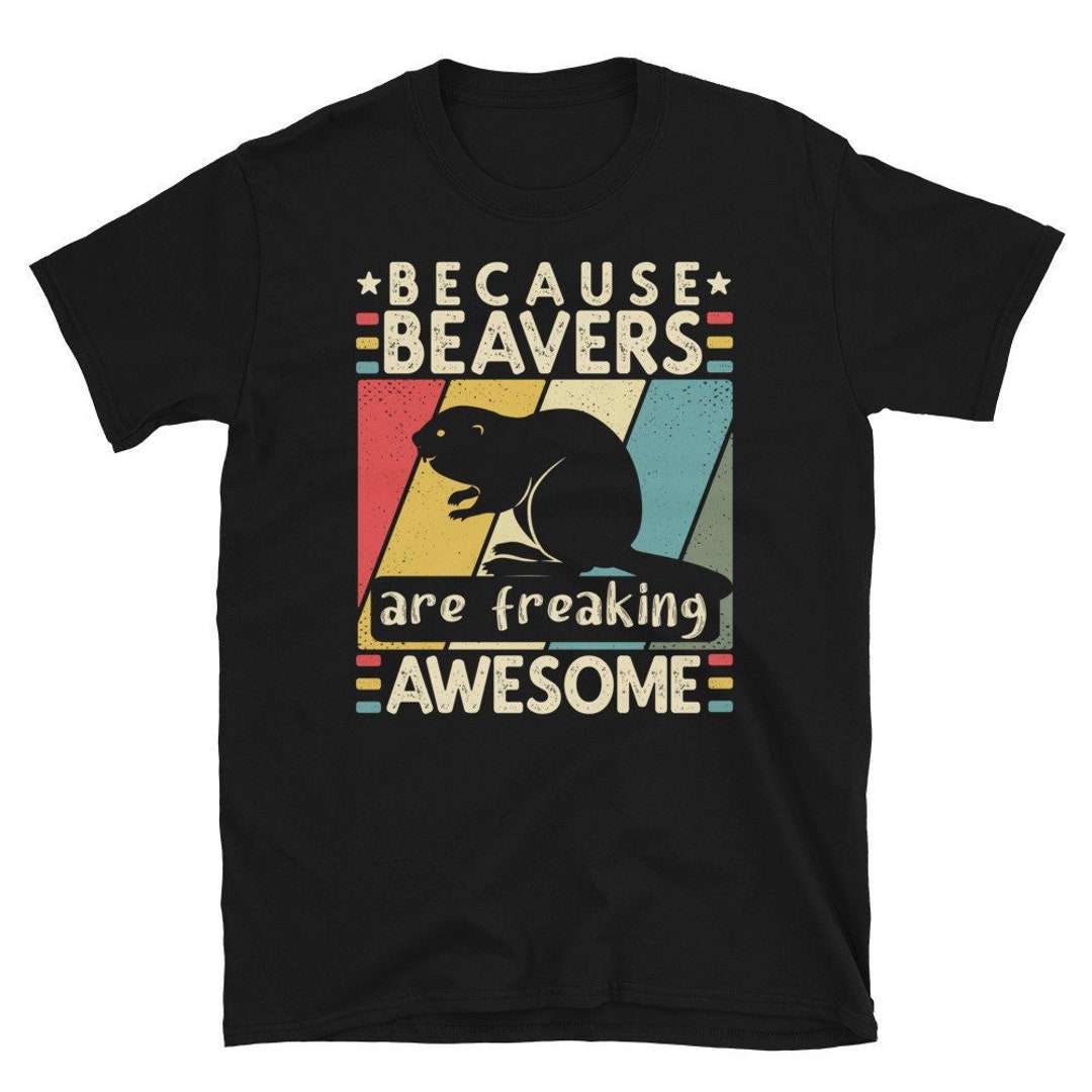 Beaver T Shirt, Funny Beaver Shirts, Funny Animal Shirt , Cute Beaver ...
