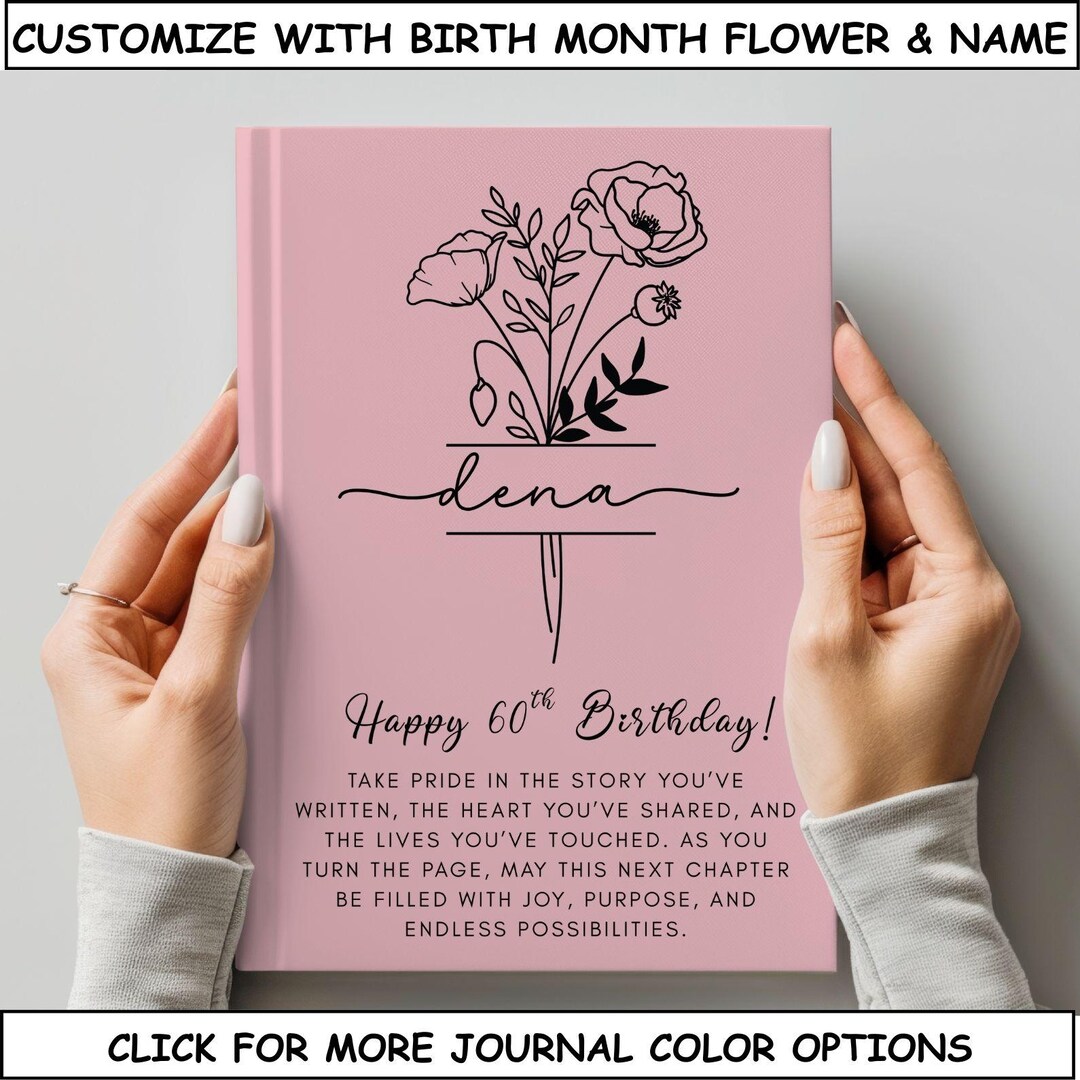 Personalized 60th Birthday Journal: Floral Birth Month Milestone Gift ...