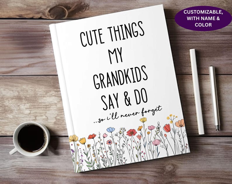 Cute Things My Grandkids Say & Do Journal, Grandparents Journal Gift ...