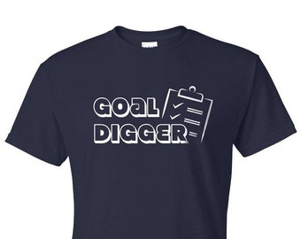 Goal Digger Inspirational T-shirt Set Your Goals and Achieve Them ...