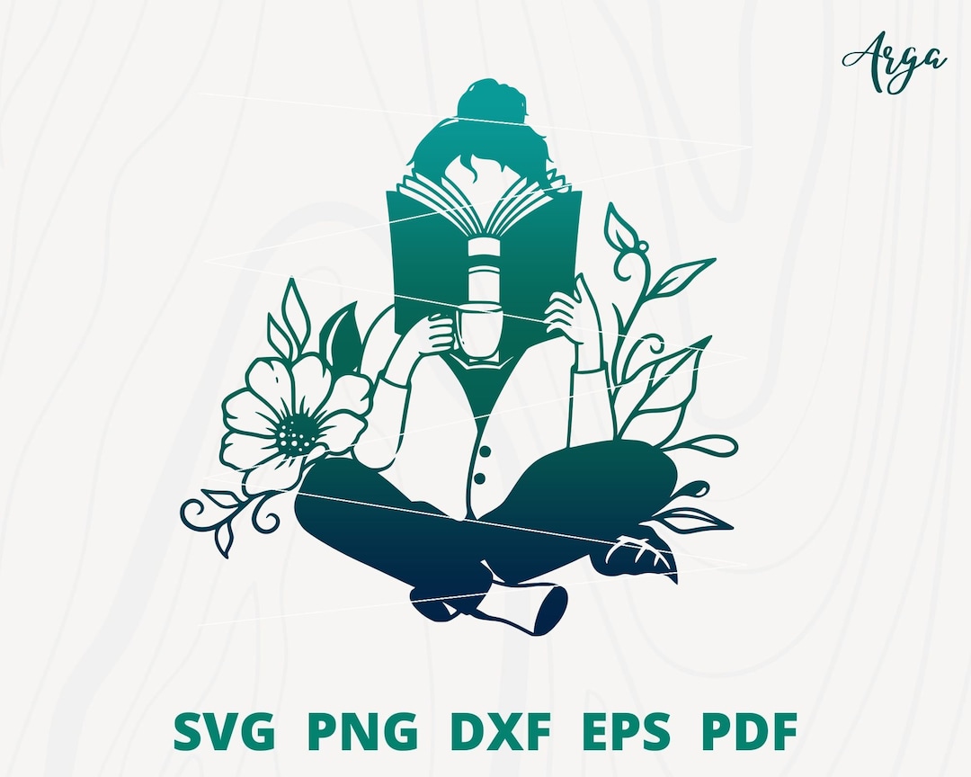 Girl With Book Svg, Reading Svg, Book Svg, Book Lover Svg, Flower ...